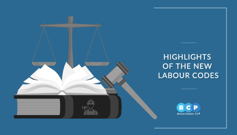 Highlights Of The New Labour Codes - BCP Associates LLP
